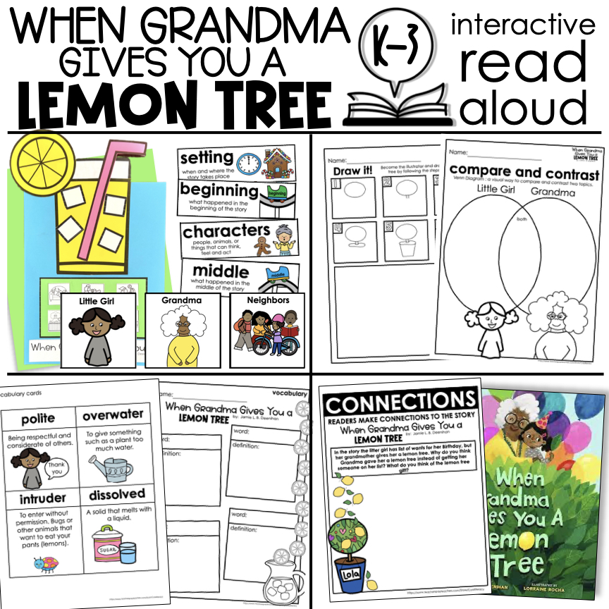 When Grandma Gives You a Lemon Tree Interactive Read Aloud Activities ...
