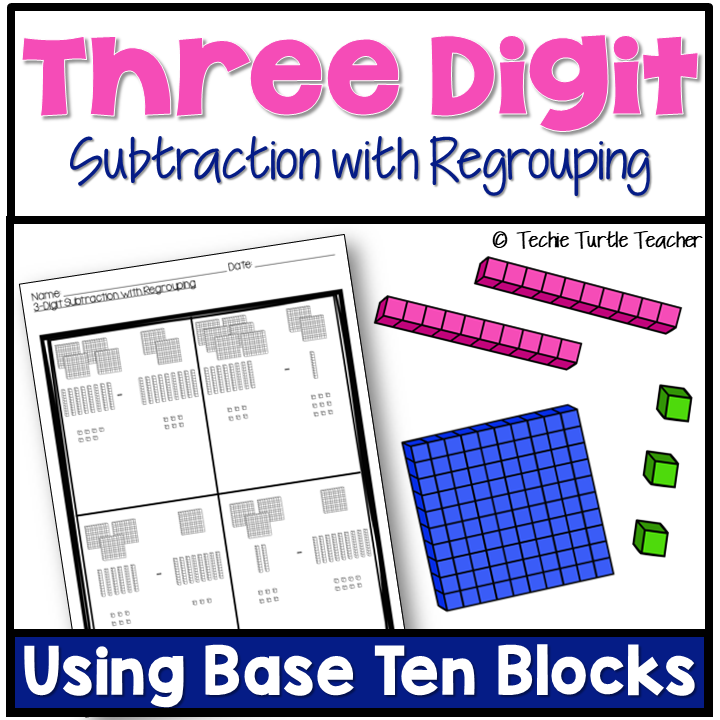 3-Digit Subtraction with Regrouping Using Base Ten Blocks - Classful