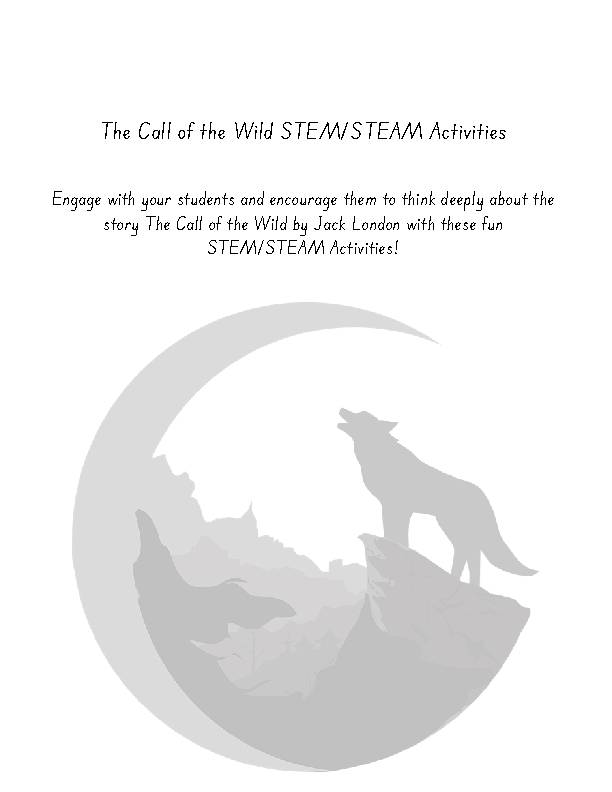 Call of the Wild STEM/STEAM Activities - Classful