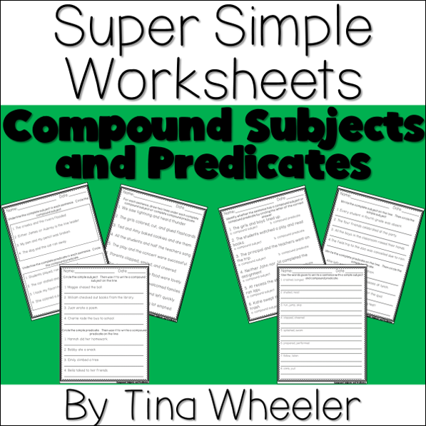 Super Simple Worksheets ~ Grammar ~ Compound Subjects and Predicates ...