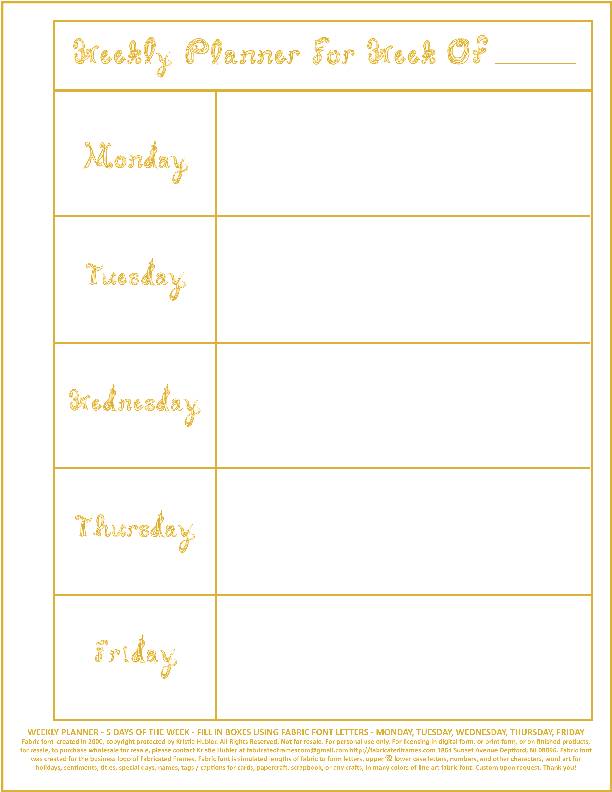 Weekly Planner 5 Days Week Of Fill In Vertical Sheet Gold Fabric Font ...