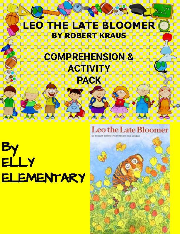 LEO THE LATE BLOOMER READING & EXTENSION ACTIVITIES UNIT - Classful