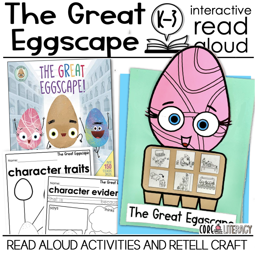 The Great Eggscape Craft + Read Aloud Activities | RETELL ...