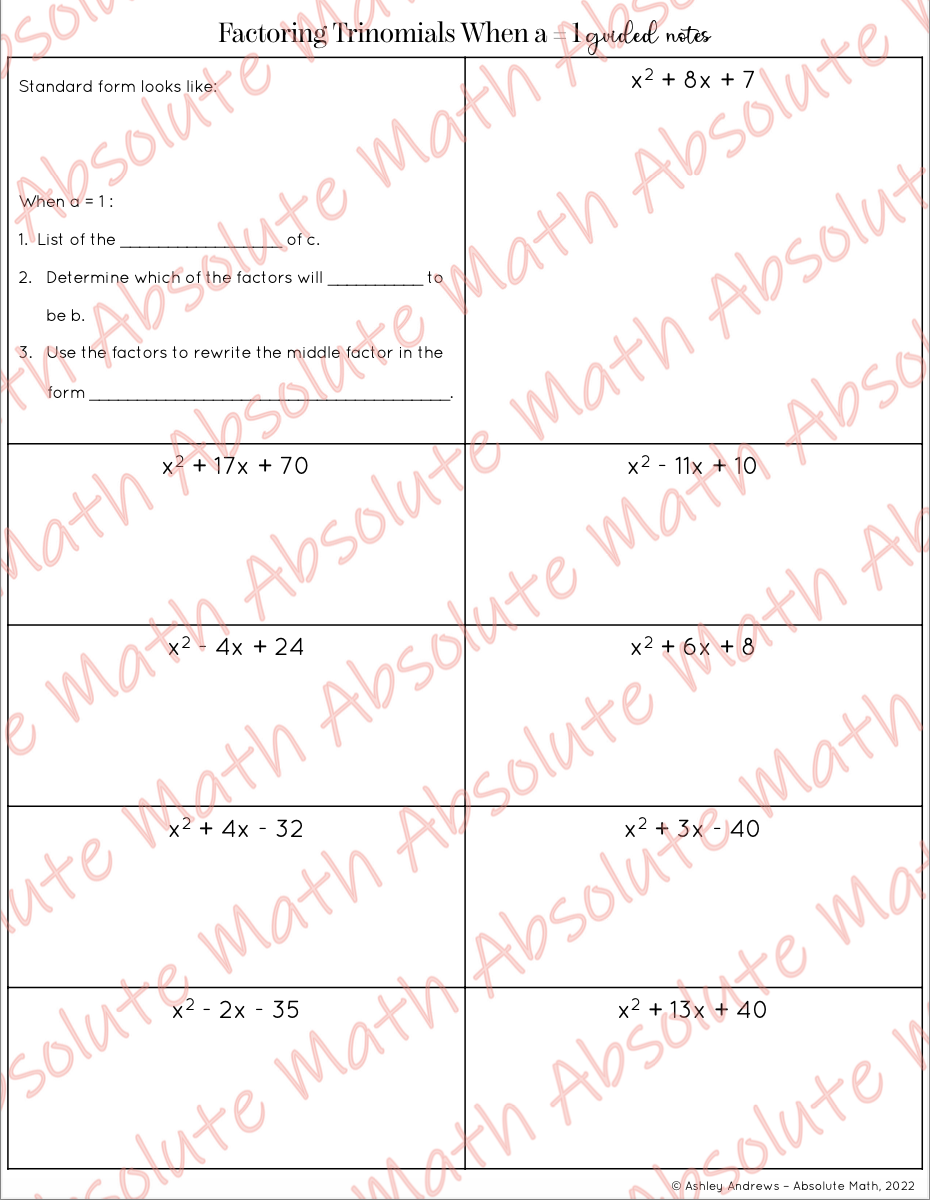 Factoring Trinomials when a = 1 Guided Notes - Classful