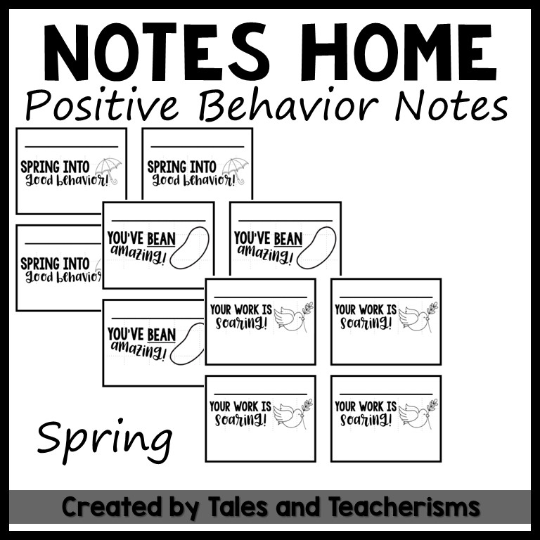 Positive Behavior Notes- Spring Themed Positive Notes Home - Classful