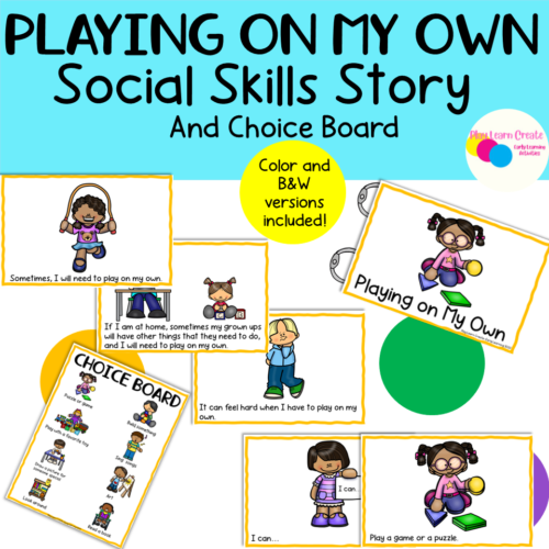 Playing On My Own, Independent Play Social Skills Story and Choice ...
