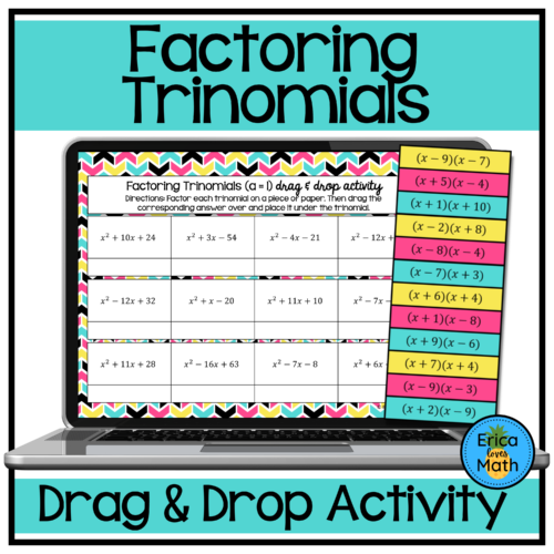 Factoring Trinomials Digital Activity Drag & Drop - Classful