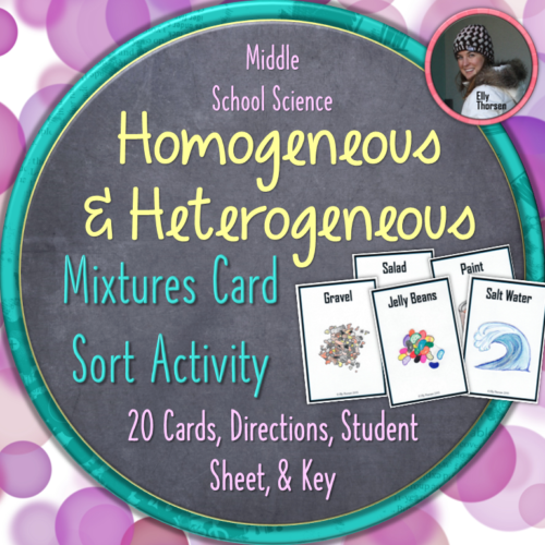 Homogeneous and Heterogeneous Mixtures Card Sorting Activity - Classful