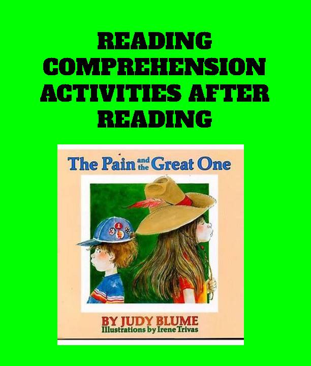 THE PAIN & THE GREAT ONE by Judy Blume READING COMPREHENSION ACTIVITIES ...