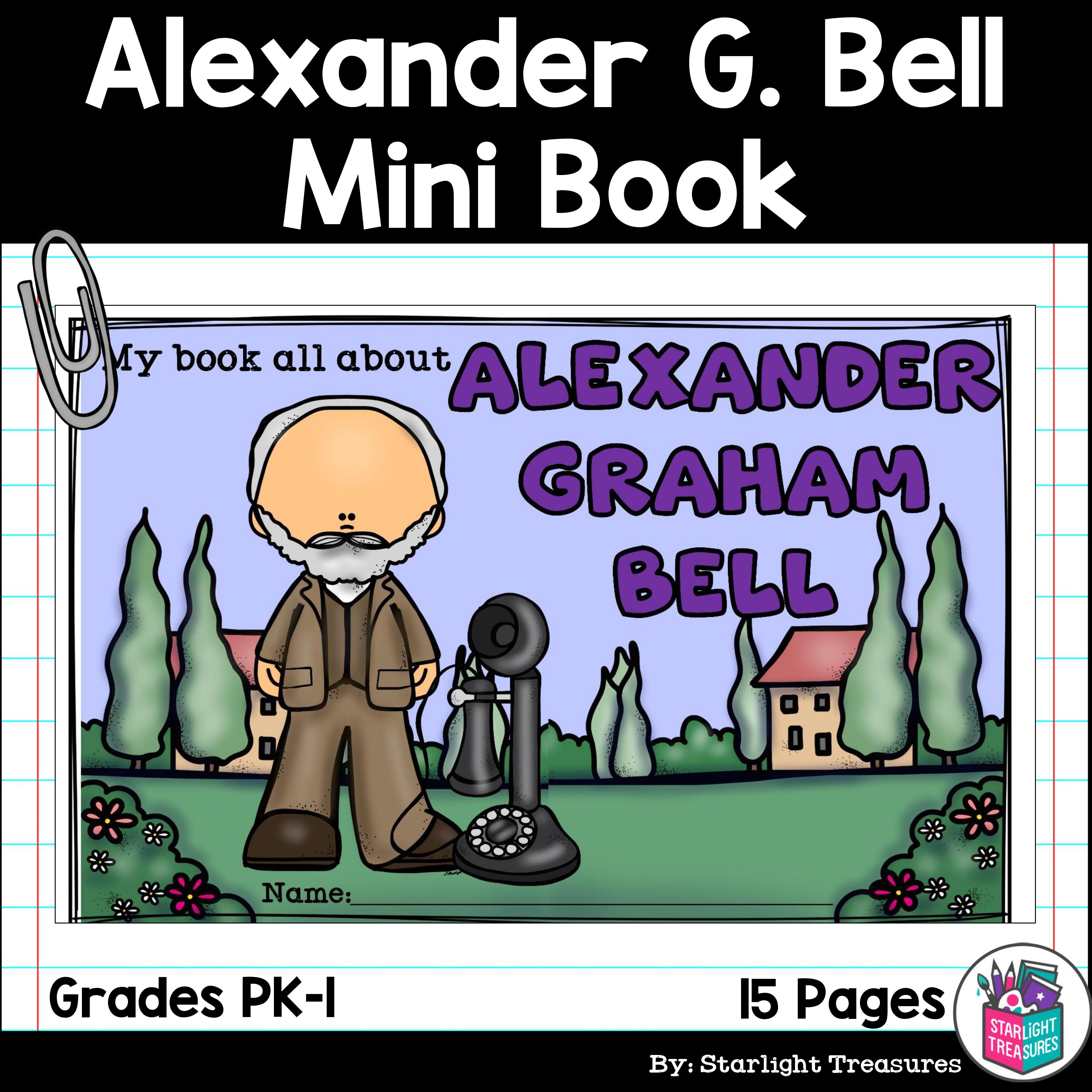 Alexander Graham Bell Mini Book for Early Readers- Inventors - Classful