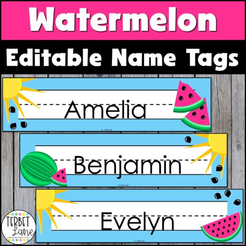 Editable Watermelon Themed Student Desk Name Tags - Classful
