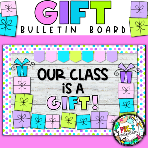 Pastel Gifts Bulletin Board | Our Class is a Gift! | Holiday Classroom ...