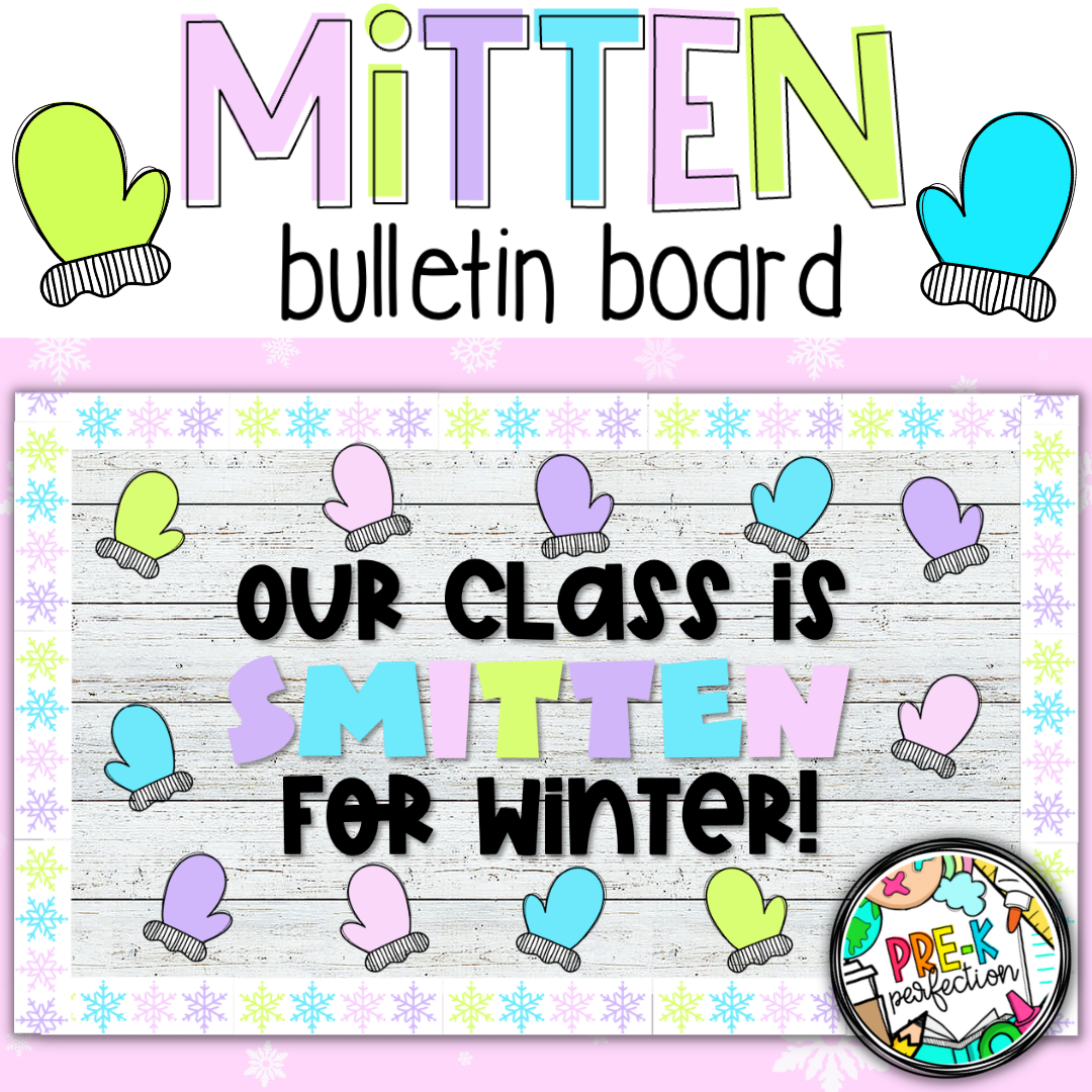 Mitten Bulletin Board | Winter Bulletin Board | Smitten Bulletin Board ...