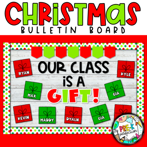 Christmas Gift Bulletin Board | Our Class is a Gift! | Christmas ...